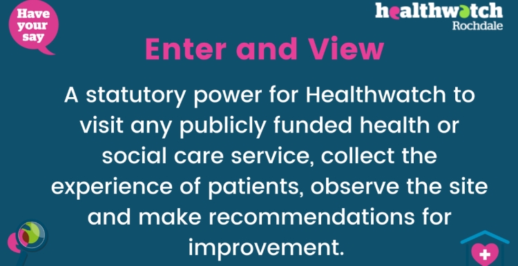 Enter & View | Healthwatch Rochdale